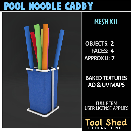 Second Life Marketplace - Tool Shed - Pool Noodle Caddy Mesh Kit